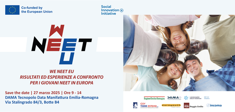 We NEET EU, risultati ed esperienze a confronto per i giovani NEET in Europa - Talenti - Regione ...